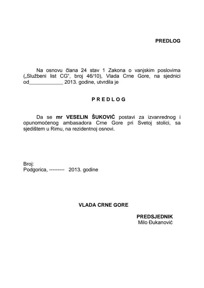Odluka o postavljenju izvanrednog i opunomoćenog ambasadora Crne Gore ...
