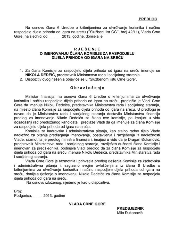 Predlog rješenja o imenovanju člana Komisije za raspodjelu dijela prihoda od igara na sreću (za ...