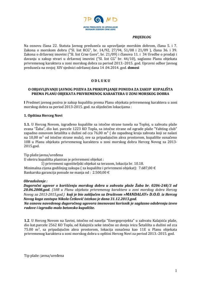 Odluka Javnog preduzeća za upravljanje Morskim dobrom Crne Gore o objavljivanju javnog poziva za ...