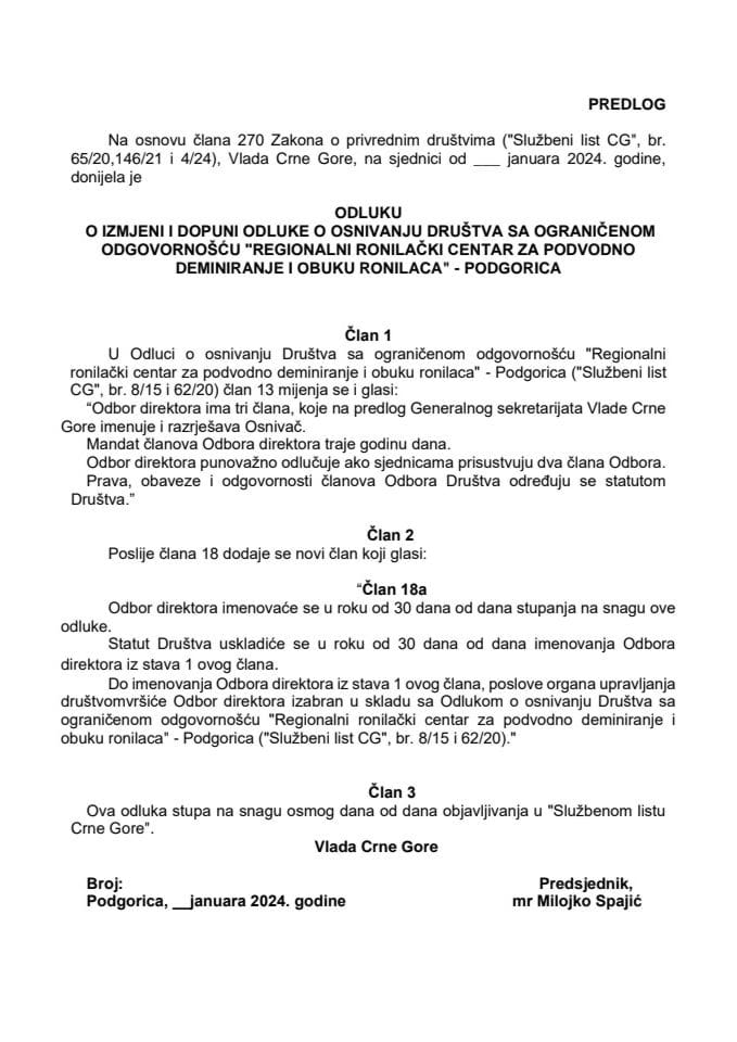 Predlog odluke o izmjeni i dopuni Odluke o osnivanju društva sa ...