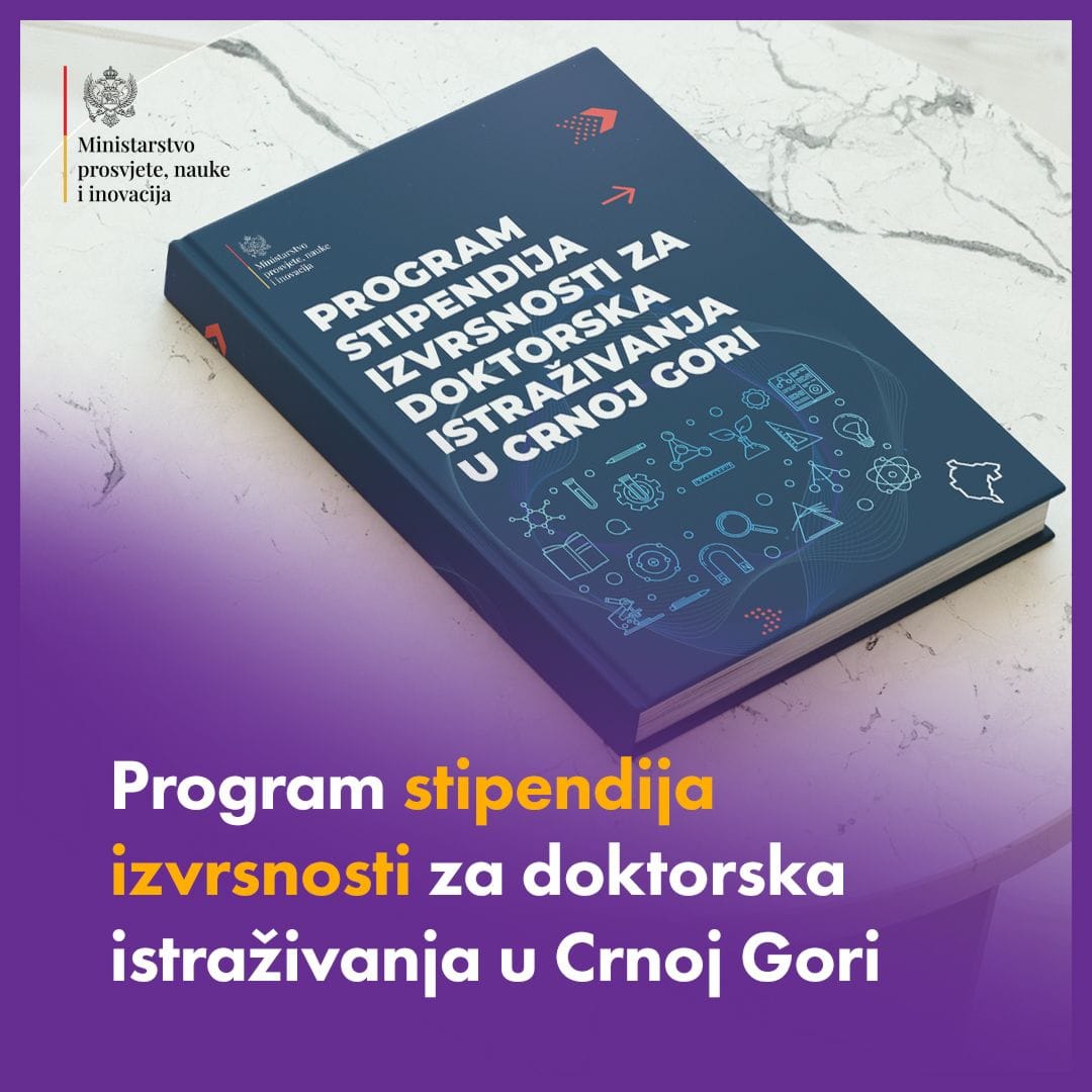 Program stipendija izvrsnosti za doktorska istraživanja u Crnoj Gori