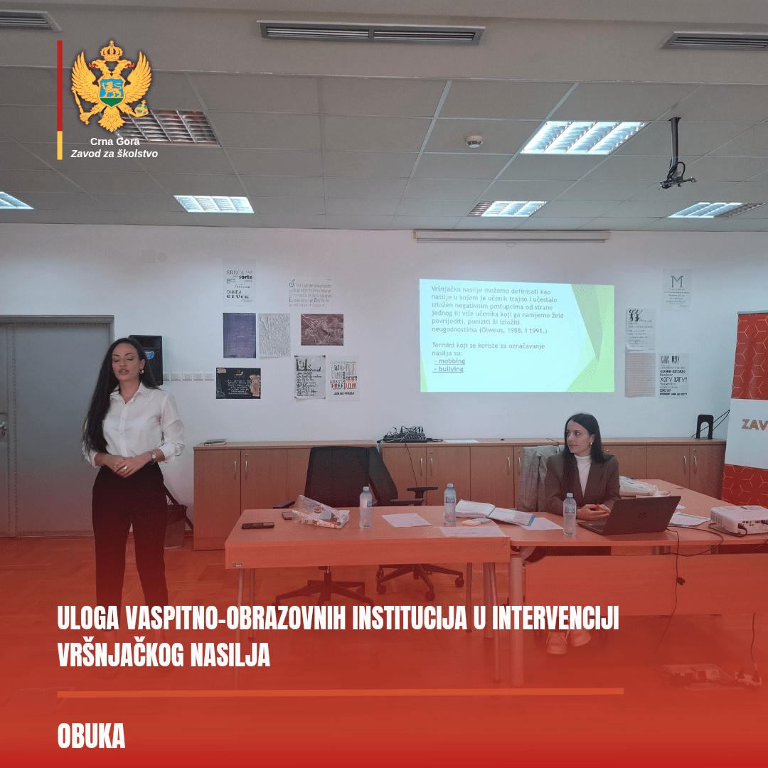 „Uloga vaspitno-obrazovnih institucija u intervenciji vršnjačkog nasilja” -obuka